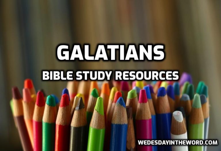 Galatians Bible Study Resources - Wednesday in the Word