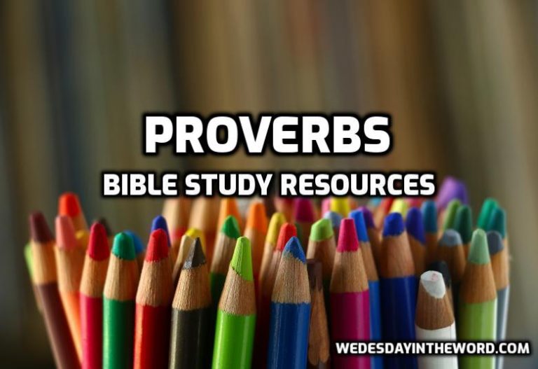 Proverbs Bible Study Resources - Wednesday in the Word