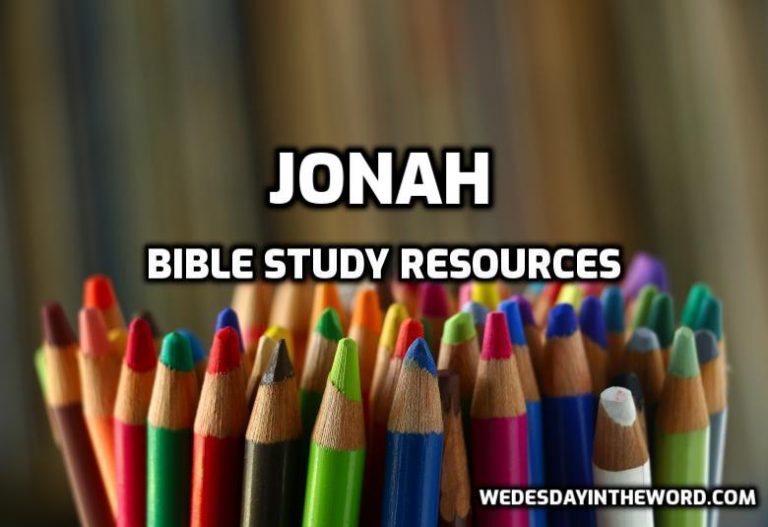 Jonah Bible Study Resources - Wednesday in the Word