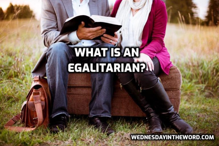 What is an egalitarian? - Wednesday in the Word