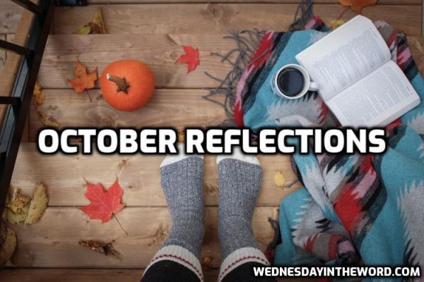 October 2024 Reflections - Wednesday in the Word